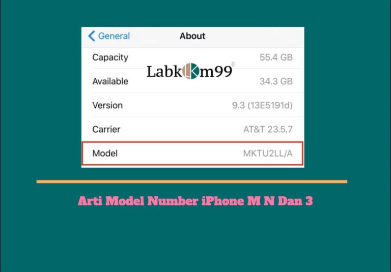 Arti Model Number iPhone M N Dan 3 Yang Perlu Diketahui