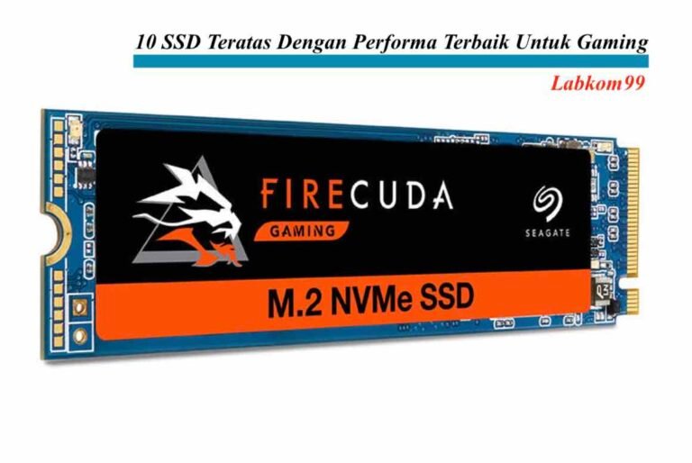 SSD Terbaik Untuk Gaming Dengan Performa Tinggi Dan Layak Dibeli