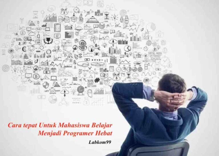 Cara Menjadi Programer Handal Bagi Mahasiswa Jurusan IT