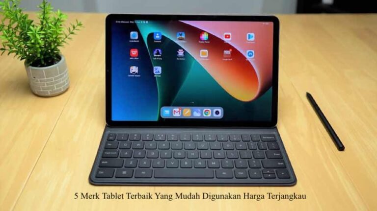 Merk Tablet Terbaik Yang Mudah Digunakan Harga Terjangkau