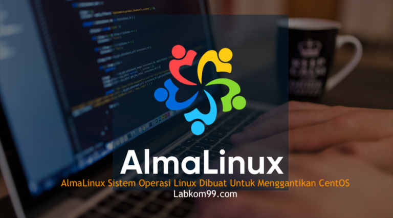 AlmaLinux Sistem Operasi Linux Untuk Menggantikan CentOS